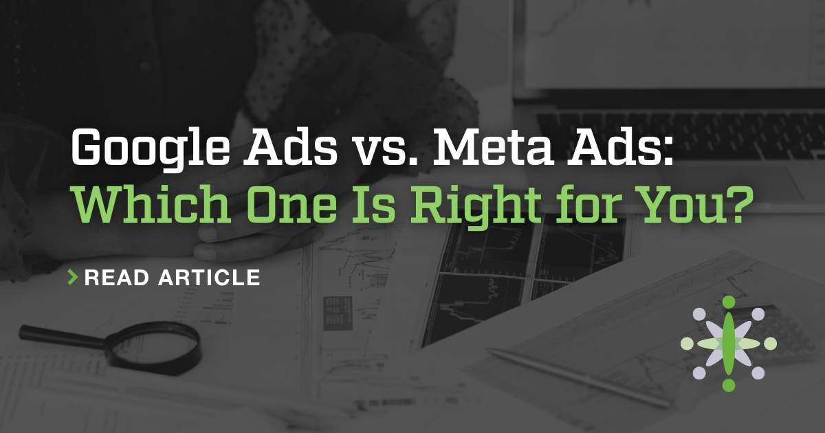 Navigating Online Advertising Part 4: Google Ads vs. Meta Ads - Which ...
